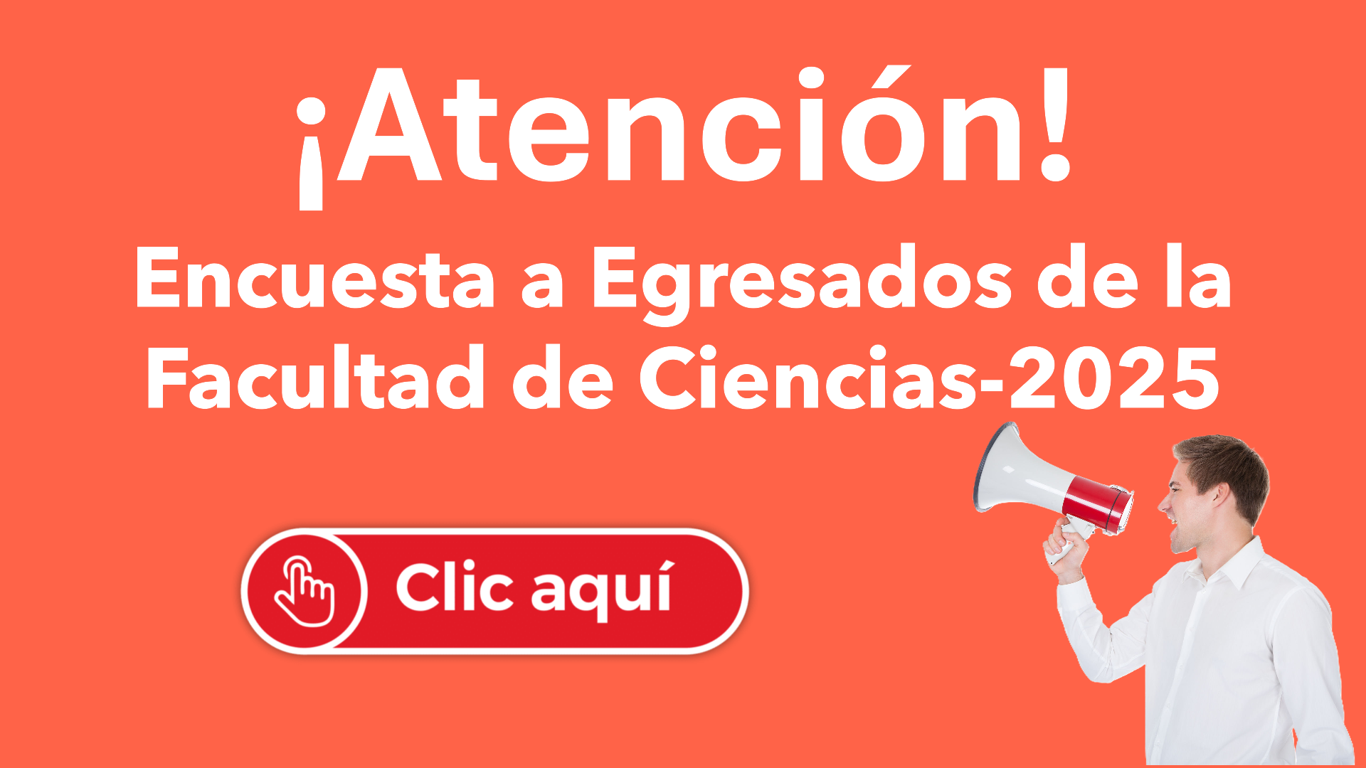 Encuesta a Egresados de la Facultad de Ciencias-2025 – UNE-Ciencias